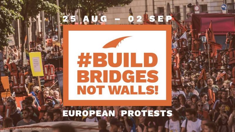 „European Protests – Build Bridges, not Walls!“